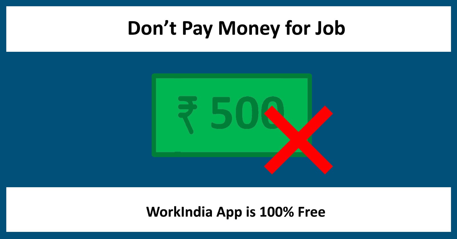 Dont Pay Money - Interview Tips and Advice - WorkIndia